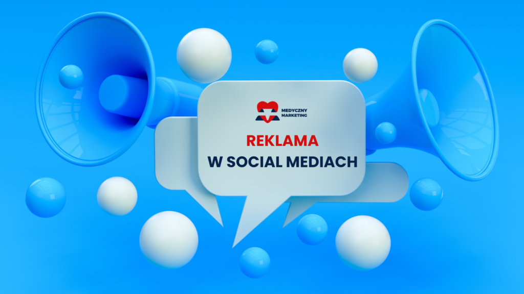 Social media w medycynie - jak skutecznie je wykorzystać? - Medyczny Marketing